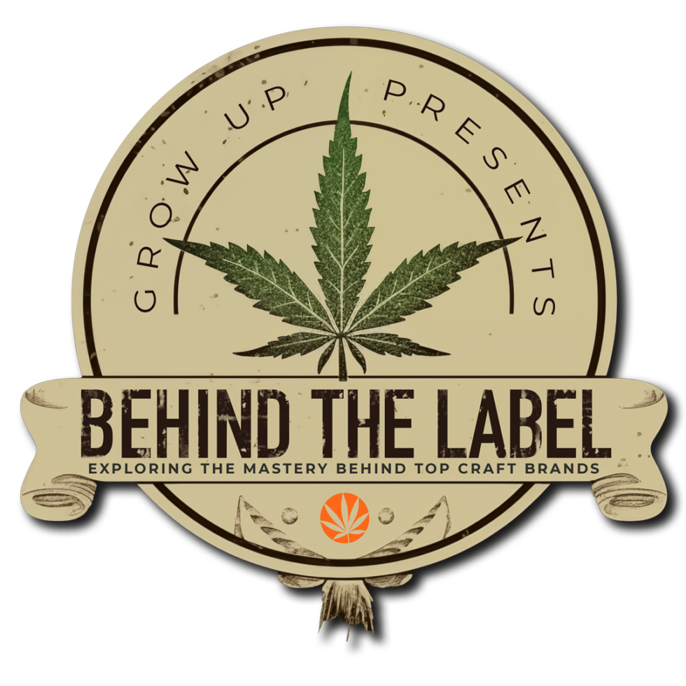 Behind the Label | Grow Up Conference and Expo | presented by Quality Horticulture